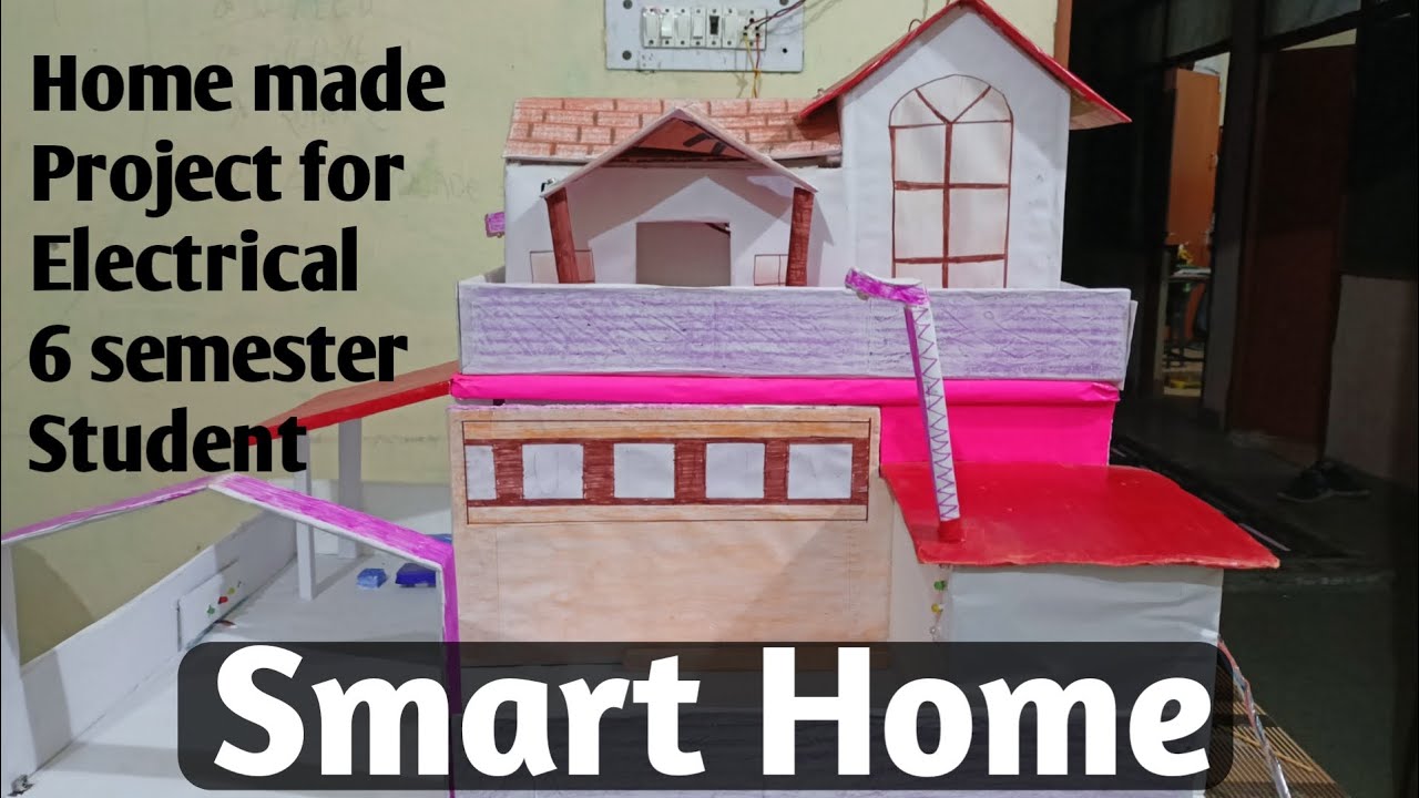 Smart Home Hand made project Electrical 6 semester Polytechnic # ...