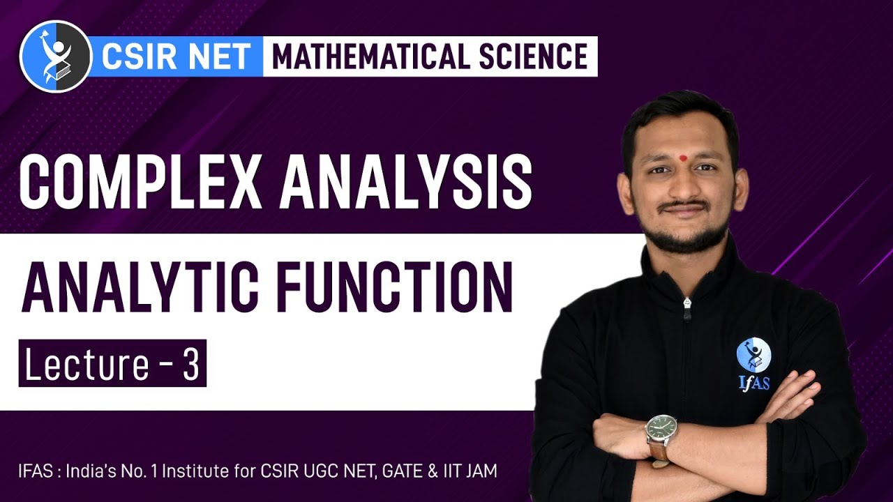Analytic Function Complex Analysis Csir Net Mathematics Youtube