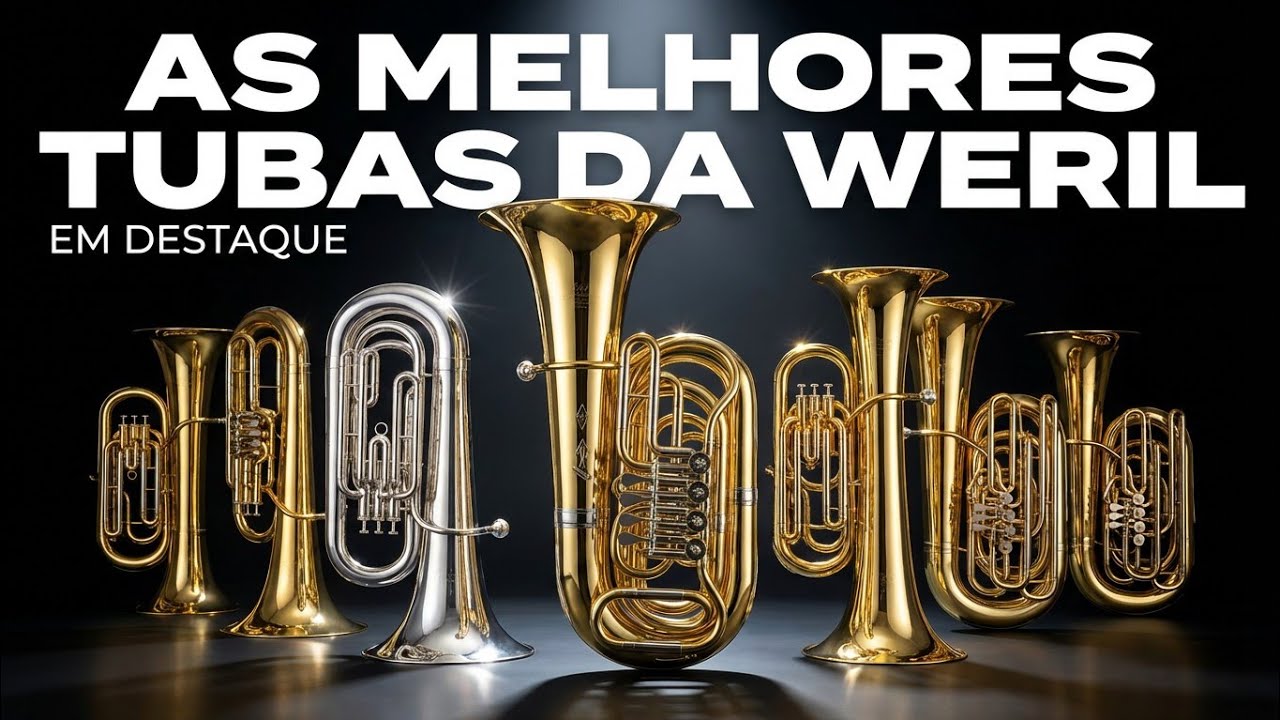 Quais são as melhores Tubas da Weril/Weingril & Nirschl? - YouTube