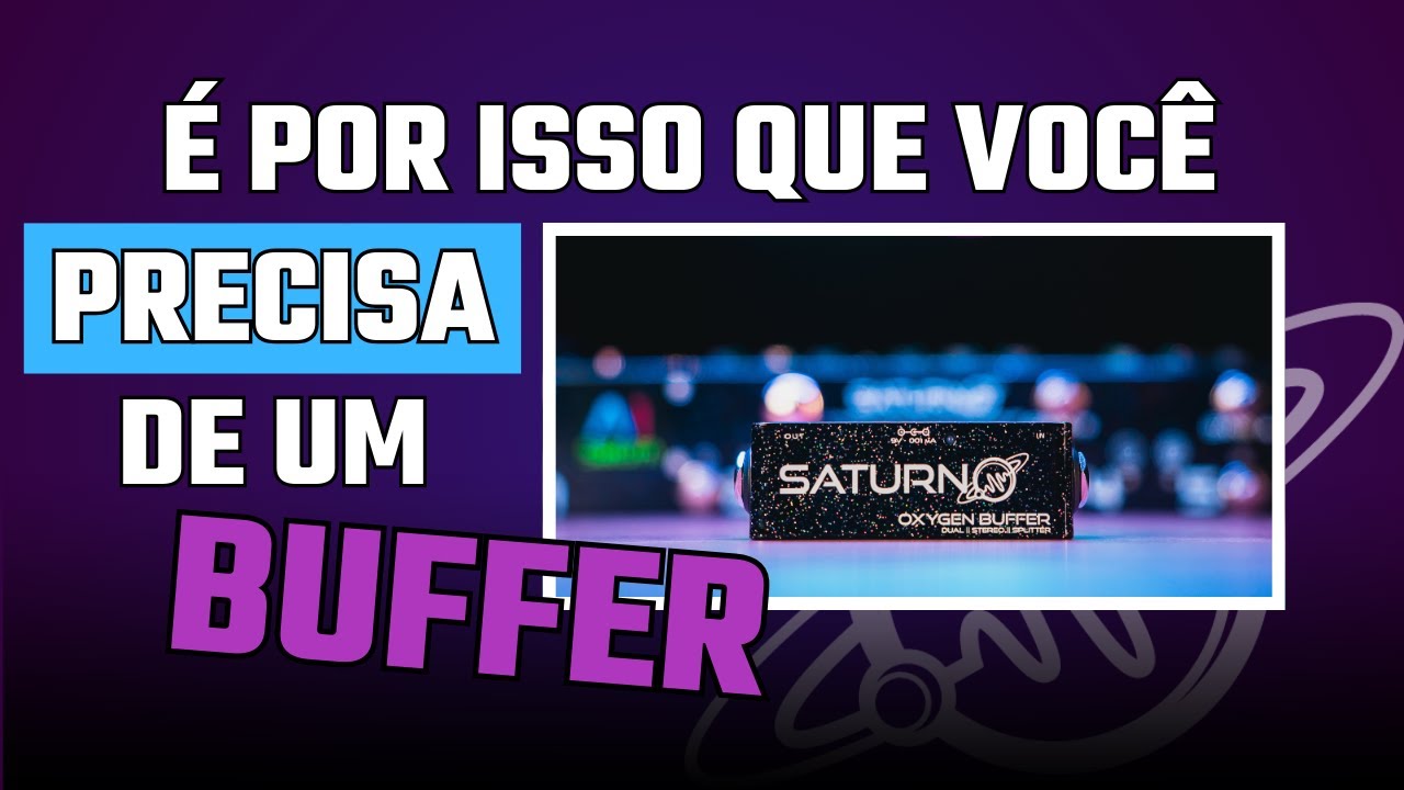 Porque utilizar um buffer? | Oxygen Buffer Saturno - YouTube