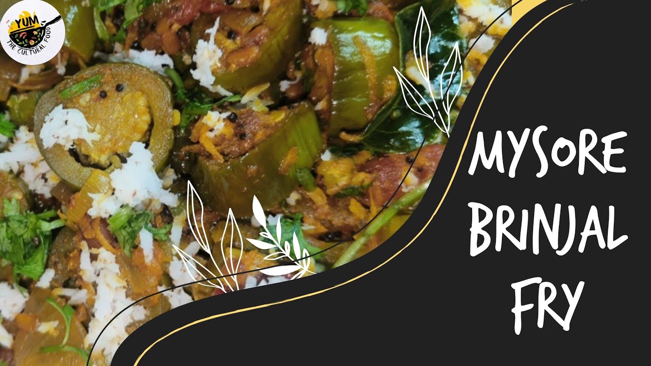 Easy Mysore Brinjal Fry | The Cultural Food |Mysuru Badnekai Palya # ...