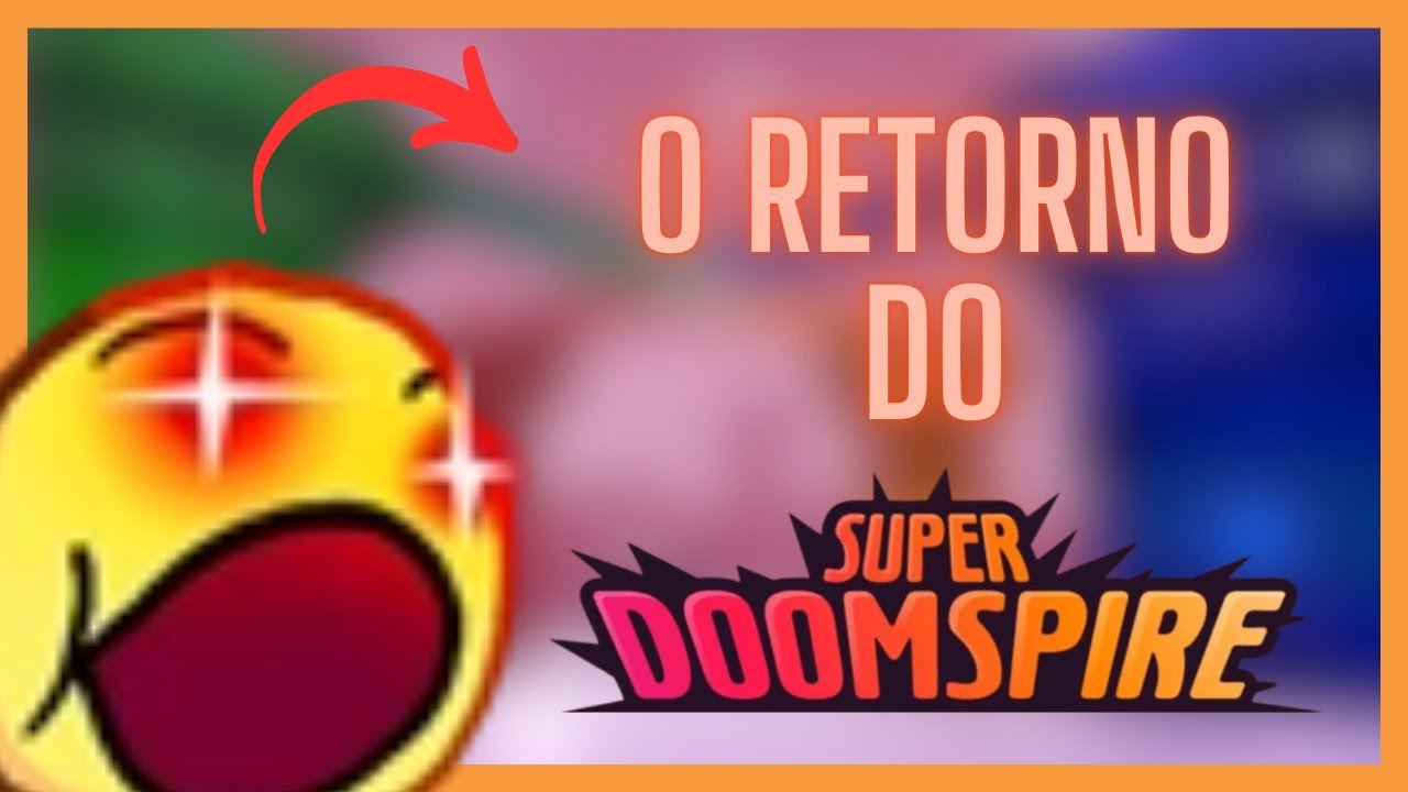 Roblox Super Doomspire Pro Gameplay | O Retorno - YouTube