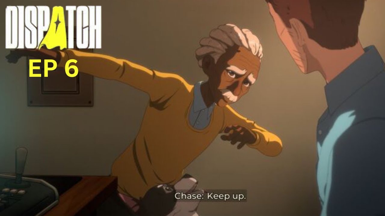 keep up... || Dispatch Episode 6 - YouTube