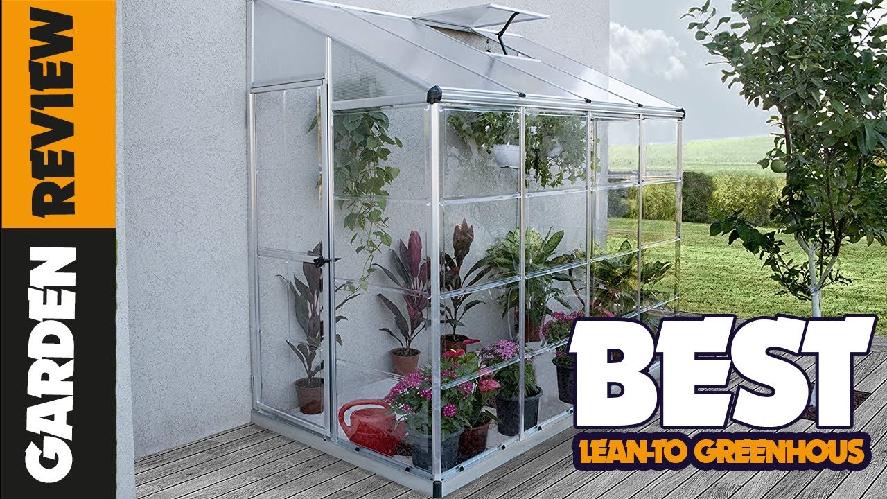 5 Best Lean To Greenhouses | Side of House Options - YouTube