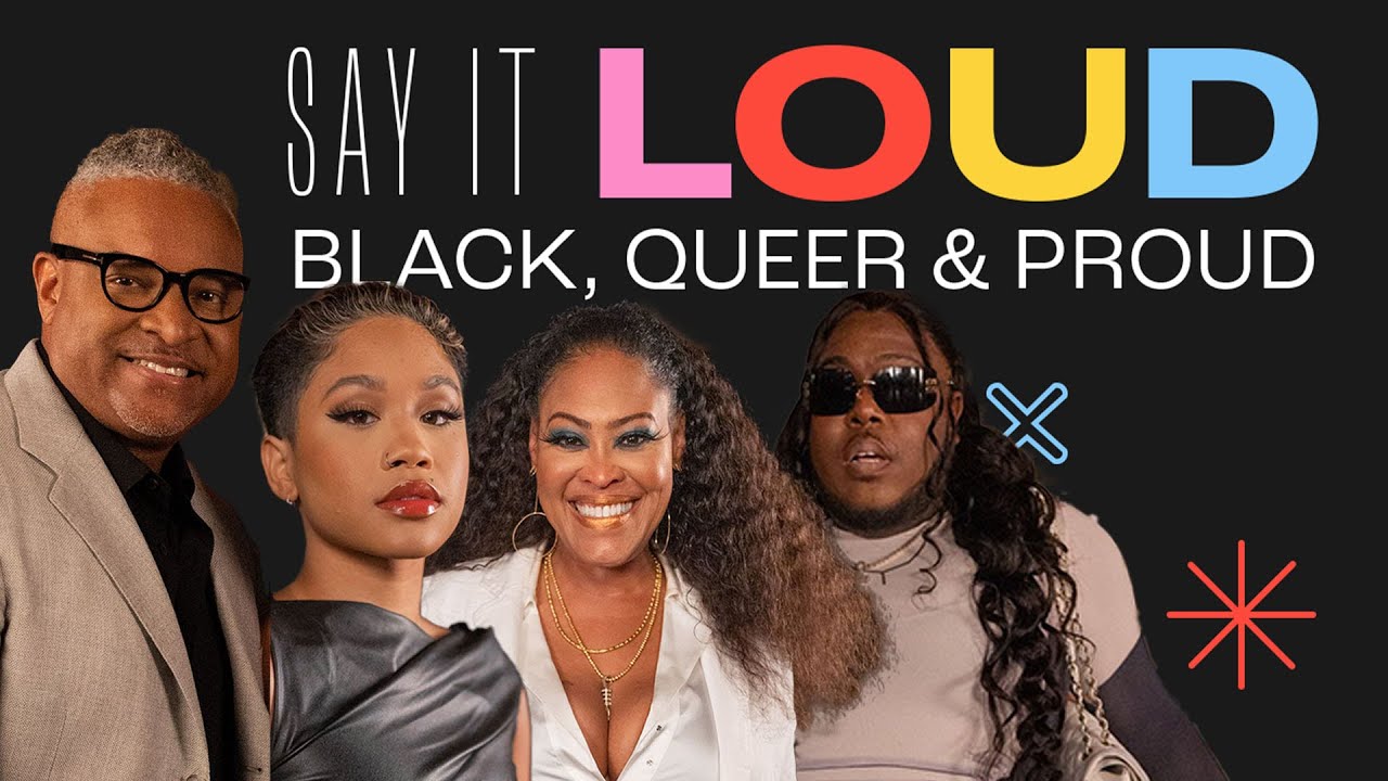 Say It Loud: Black, Queer & Proud 2023 - YouTube