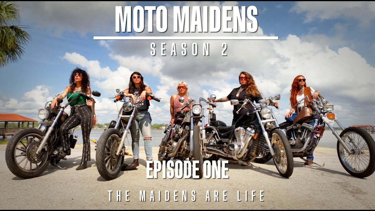 MOTO MAIDENS - "The Maidens are Life" (Season 2/Premiere) - YouTube