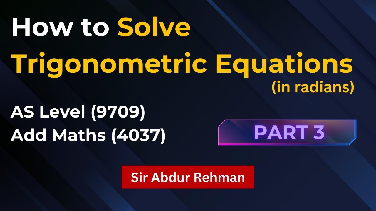 How to solve trigonometric equations in radians|| AS Level 9709|| Add ...