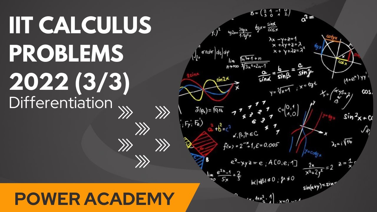 IIT 2022 Differentiation problems discussion & solution--Part 1--(3 problems and solution) - YouTube