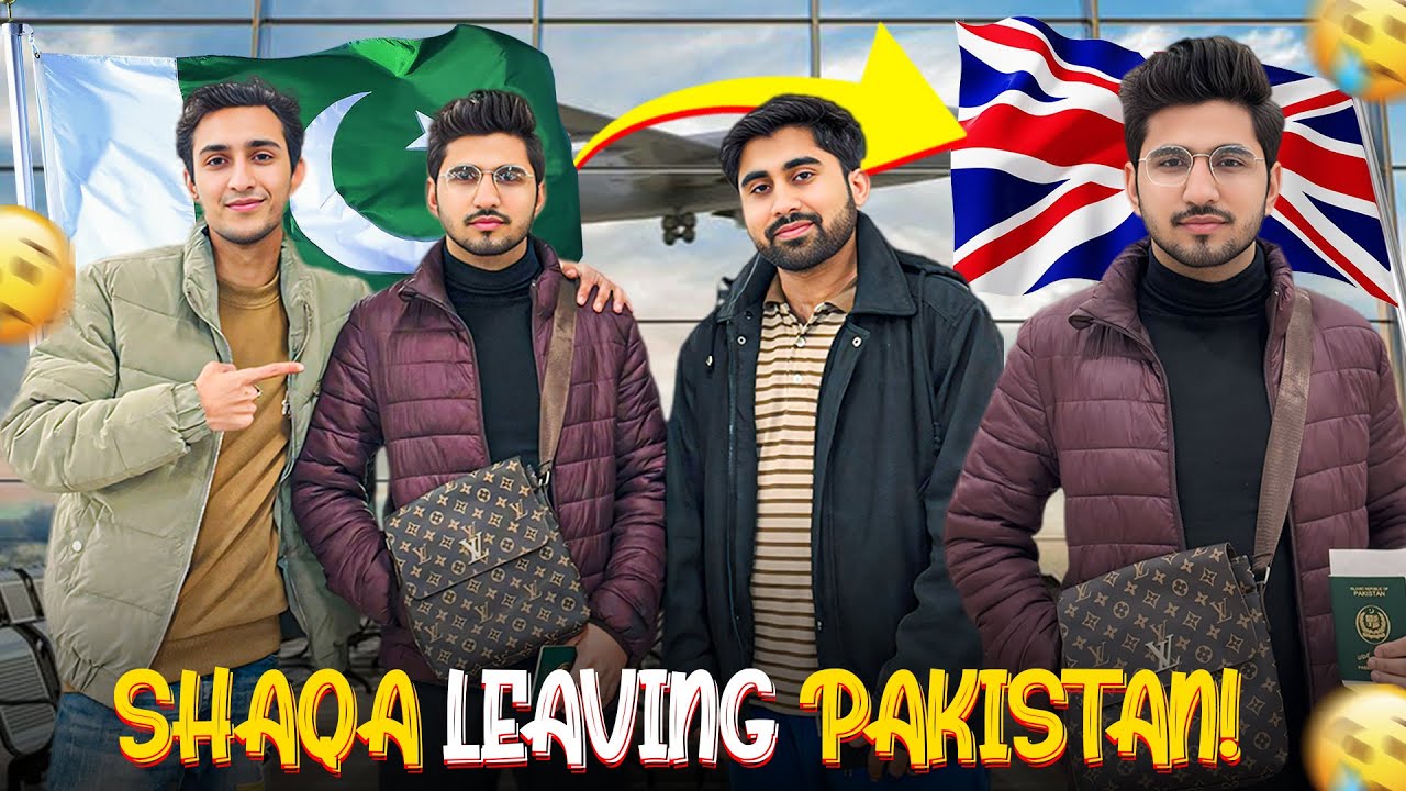 Shaqa Leaving Pakistan Permanently 🥺 || PAK TO UK 🇬🇧 || Gone Emotional ...