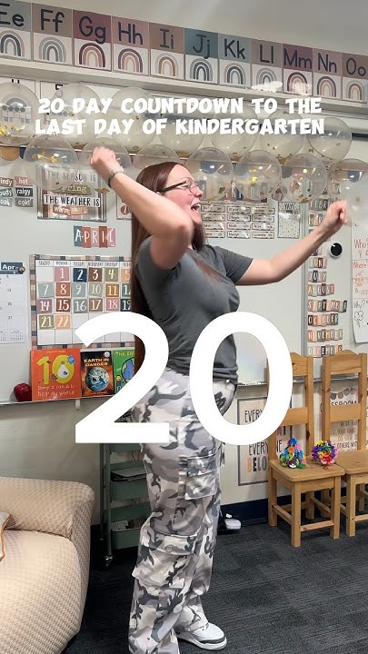 20 day countdown to the last day of kindergarten 🤩🩵 #teacher - YouTube
