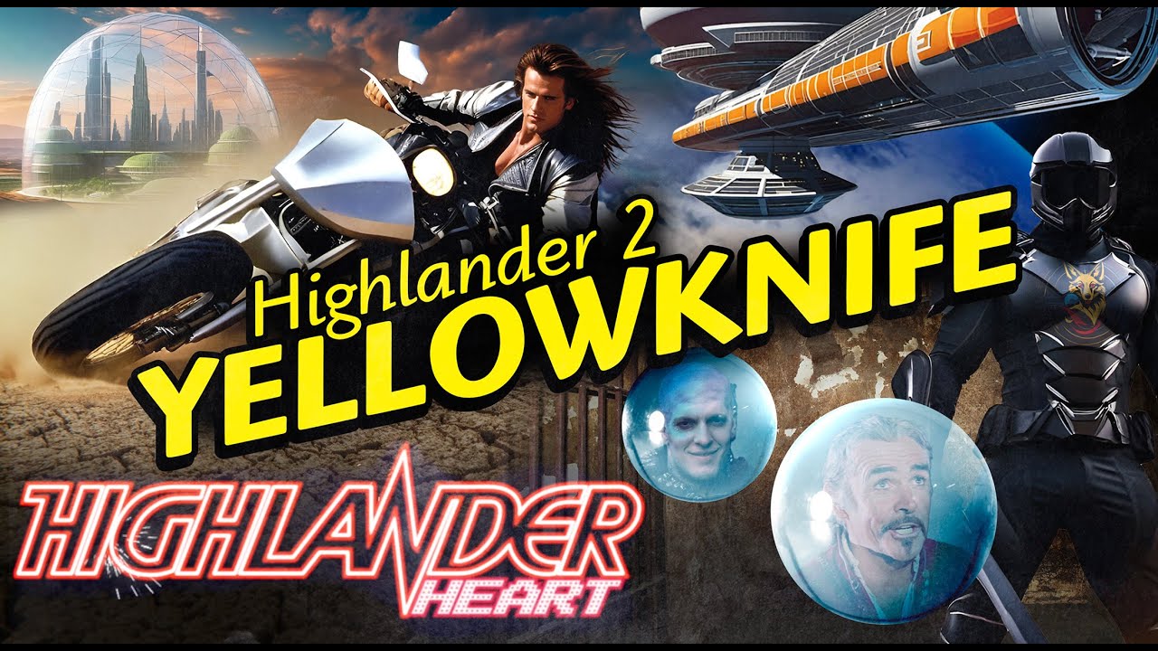 The Highlander Heart Show - The Highlander 2: Yellowknife episode ...
