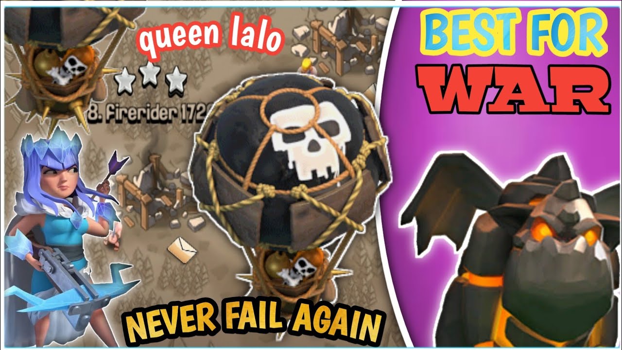 Queen charge lavaloon best war army th9| Crushing bases live in war ...