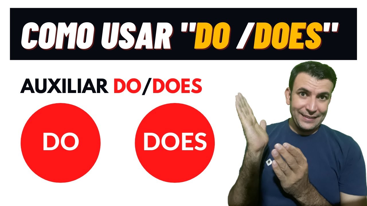 Como Usar Do e Does - Present Simple [Auxiliar do] - YouTube