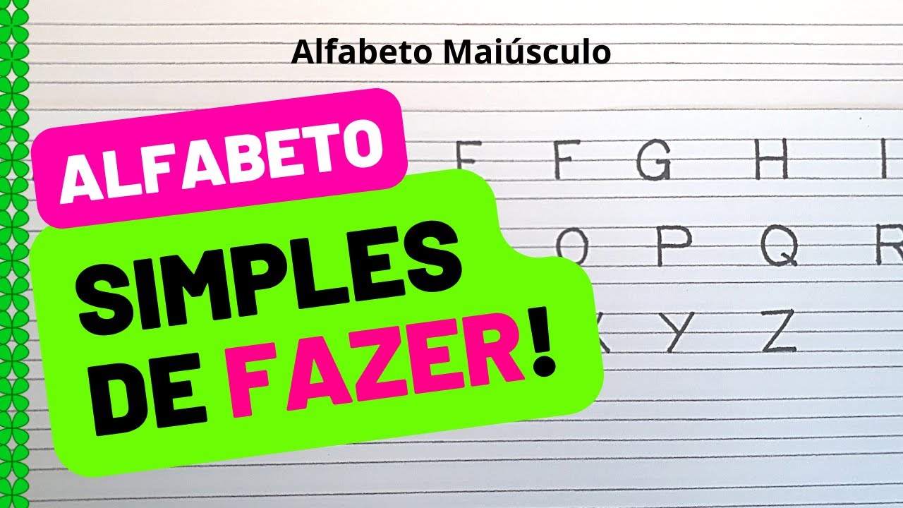 ALFABETO Maiúsculo em LETRA de FORMA ️| Treino SIMPLES e FÁCIL # ...