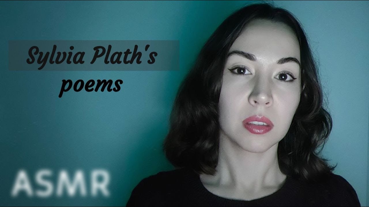 ASMR ♡ Reading Sylvia Plath's poems - YouTube