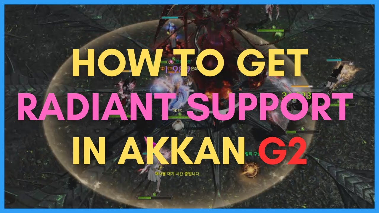 How To Get RADIANT SUPPORT in AKKAN HARD G2 - YouTube