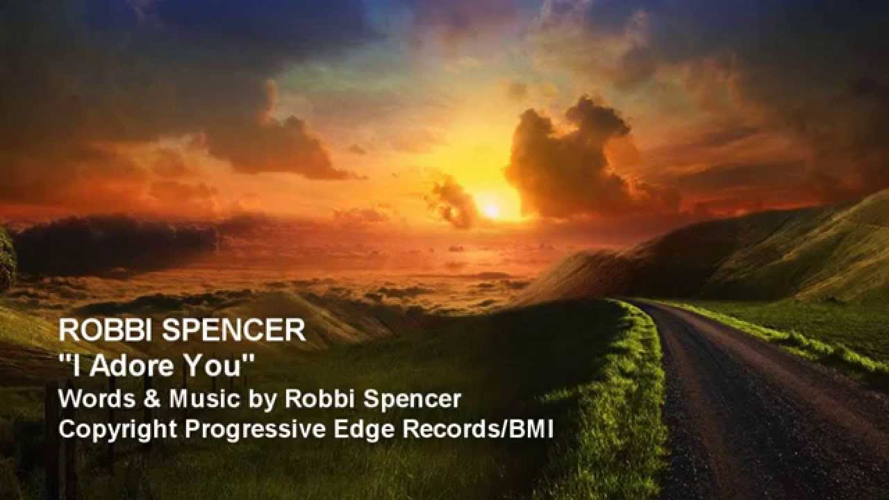 I ADORE YOU - Worship Song with Lyrics - YouTube