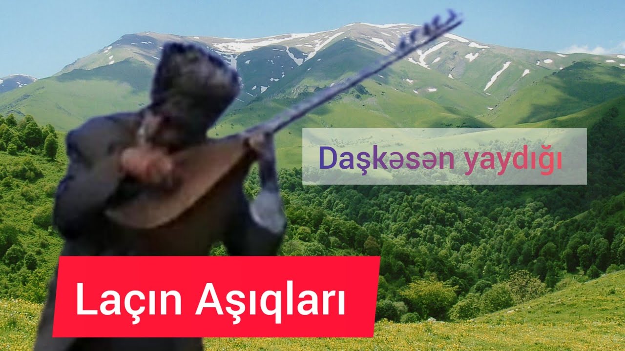 Lacin Asiqlari Daskesen Yaylagi, Asiq Cabbar Asiq Famil Asiq Murvet ...