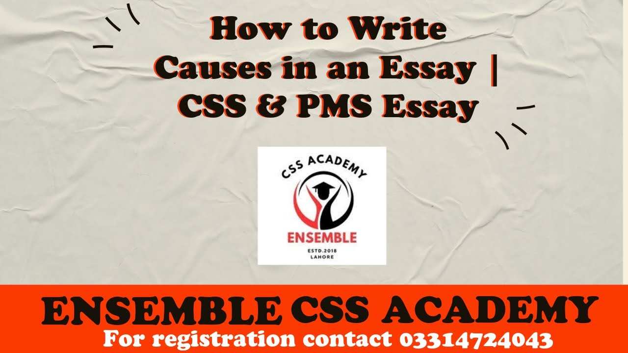 How to Write Causes in an Essay | CSS & PMS Essay Writing Tips ENSEMBLE ...