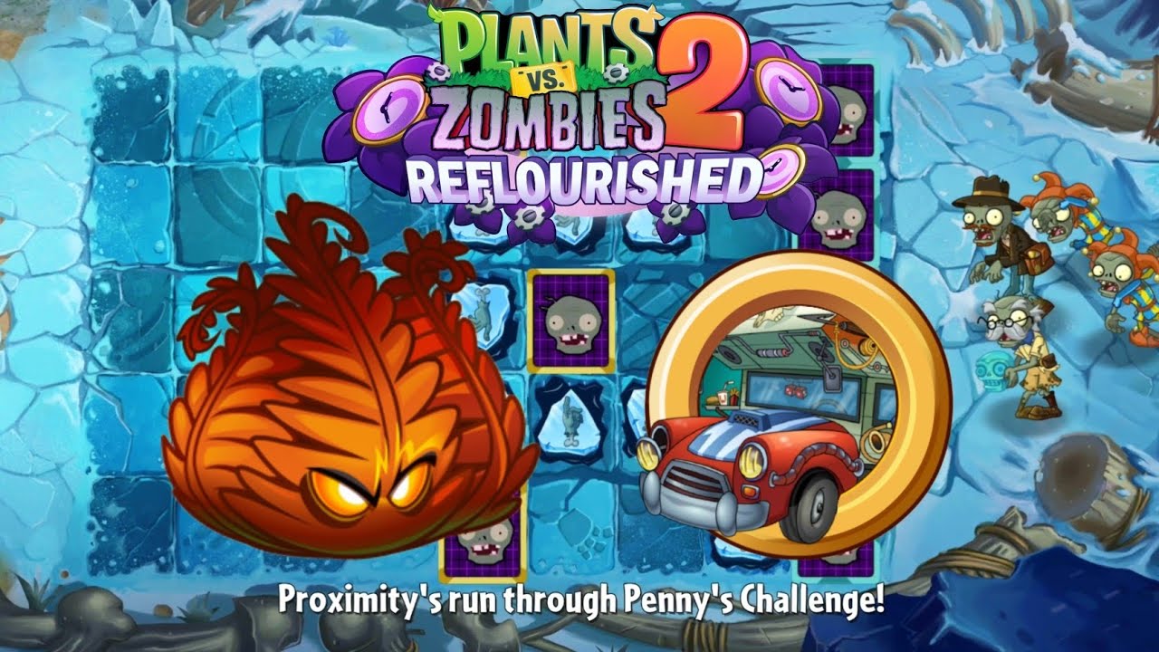 The Terrible Trio! Pvz 2 Reflourished: Penny's Challenge - YouTube
