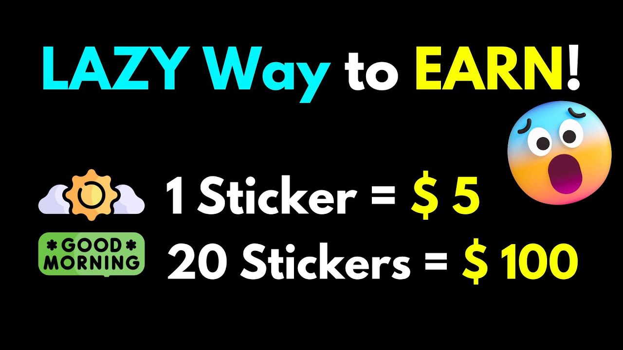 Earn $100 Daily By Creating Online Stickers and Make Money Online ...