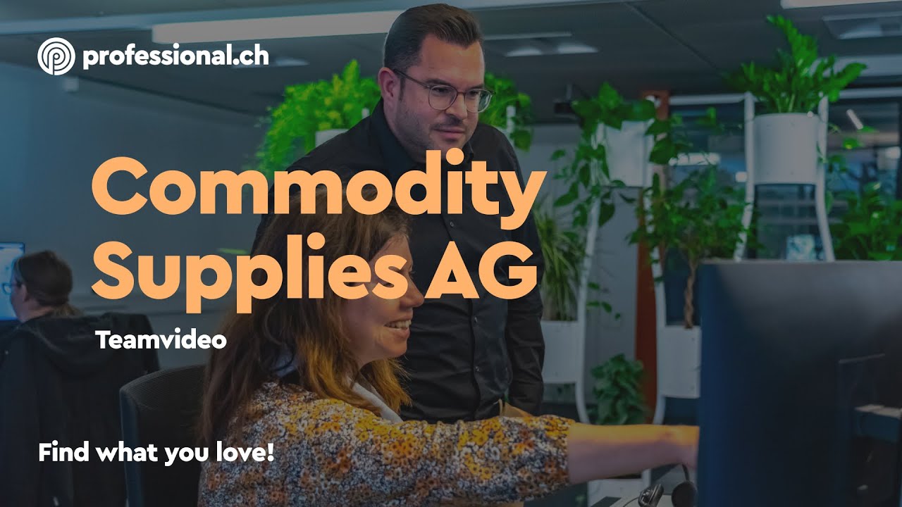 Arbeite mit Handelsgütern aus der ganzen Welt - Commodity Supplies AG | professional.ch - YouTube
