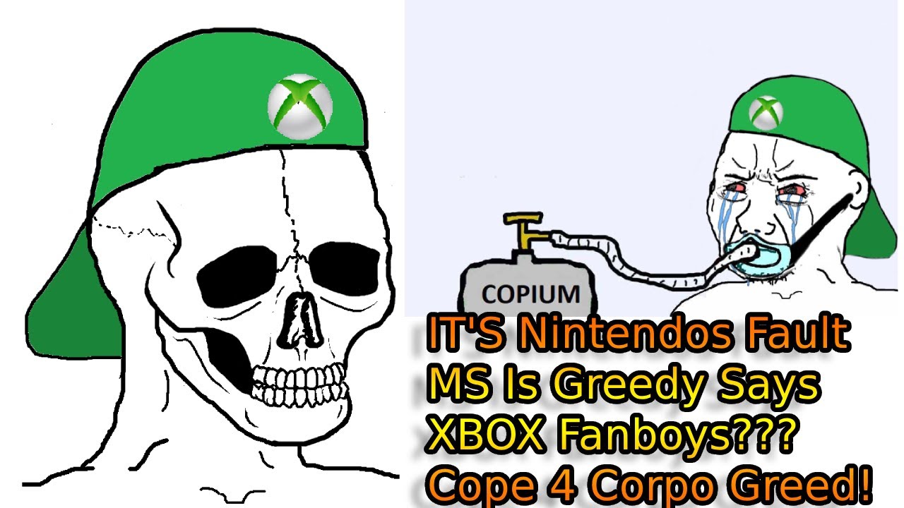 XBOX FANBOYS BLAME NINTENDO FOR CORPORATE GREED? ARE YOU REALLY THIS ...