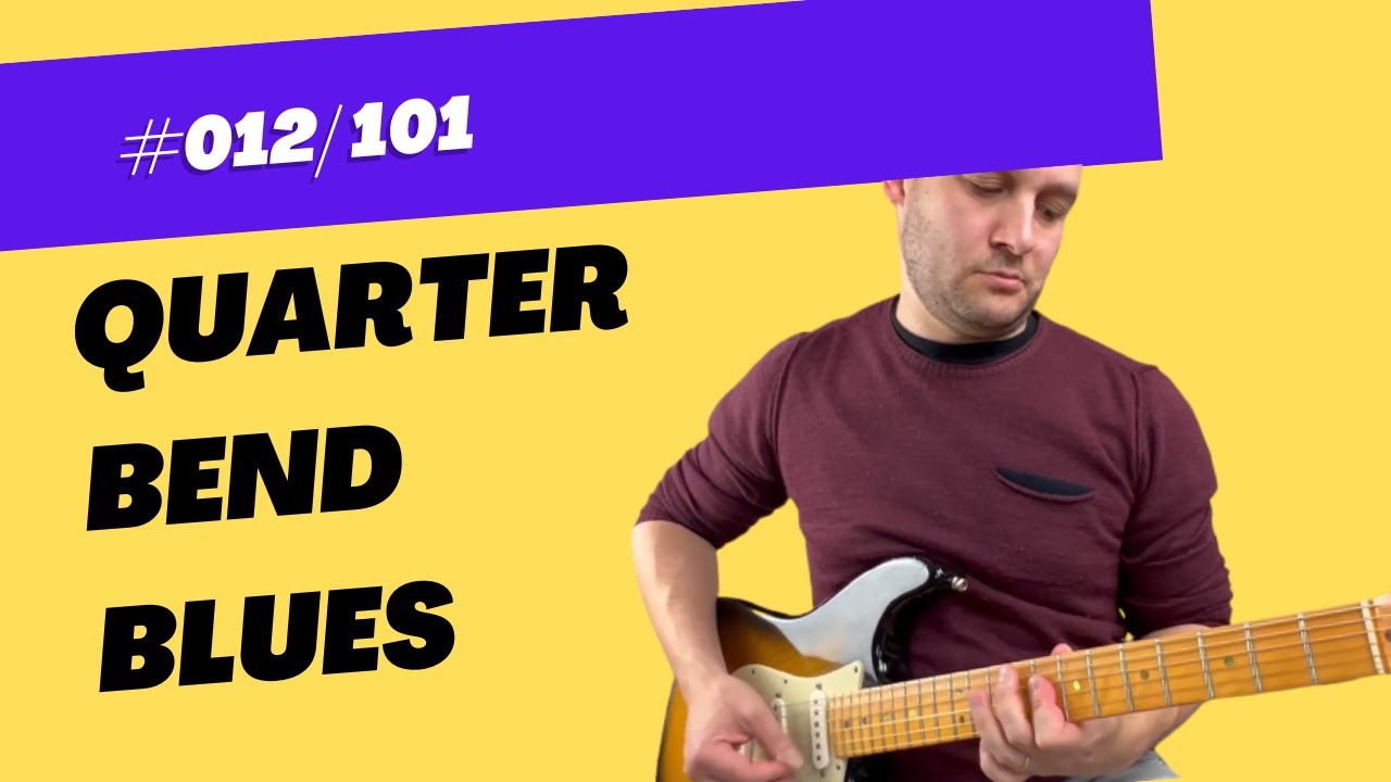 Quarter Bend Blues (a Blues Jam featuring the 'quarter bend') - YouTube