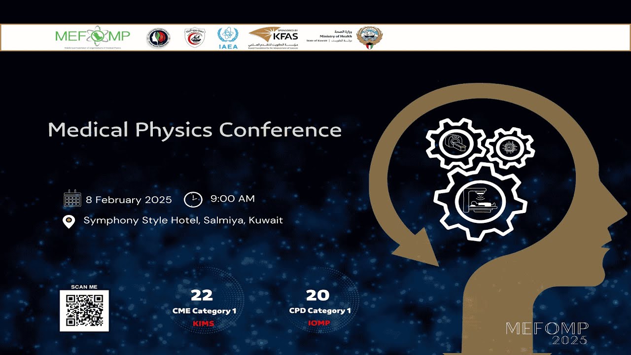 MEFOMP 2025 Opening | Medical Physics Conference in Kuwait - YouTube