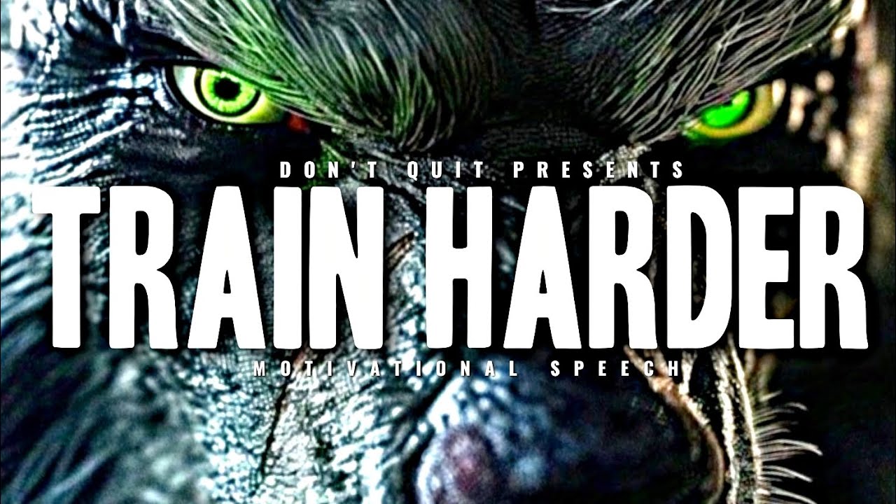 TRAIN HARDER - 1 HOUR Motivational Speech Video | Gym Workout Motivation - YouTube