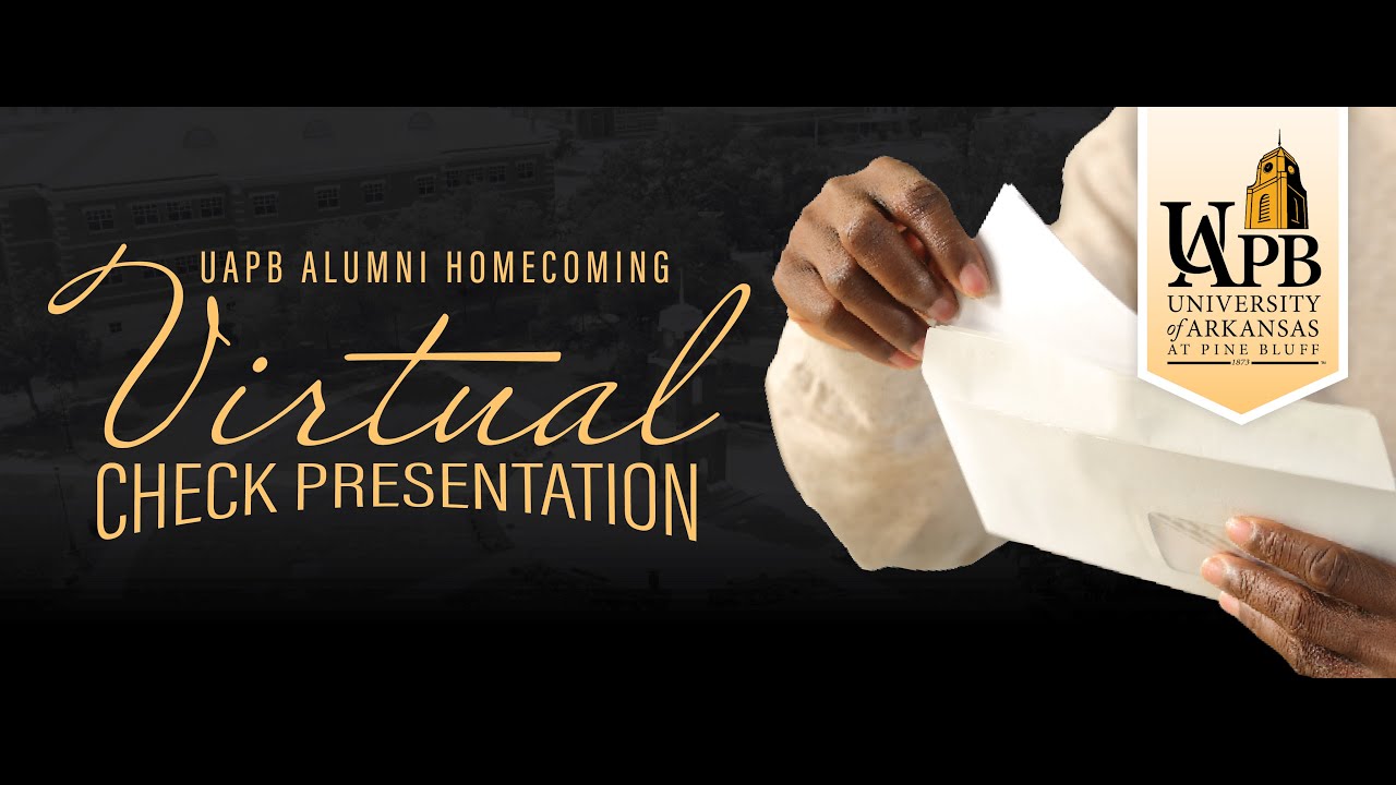 UAPB Virtual Alumni Check Presentation 2020 - YouTube