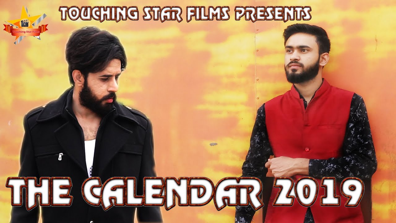 Calendar 2019 #1 | Touching Star Films | Shivdev Singh Pal | Nitin Singh | - YouTube