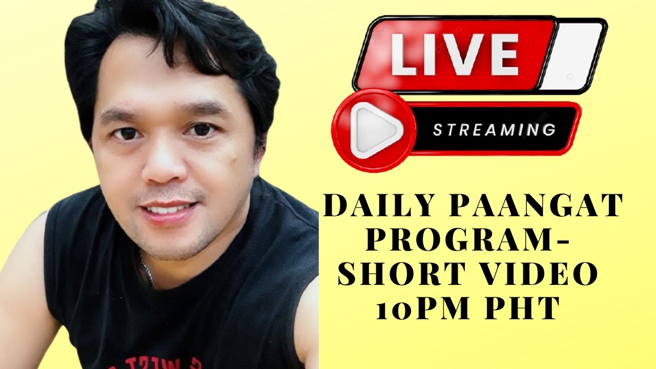 #100- SHORT VIDEO PAANGAT PROGRAM LETS HELP EACH OTHER & GIVE LOVE AND WELCOME ALL NEWBIES - YouTube