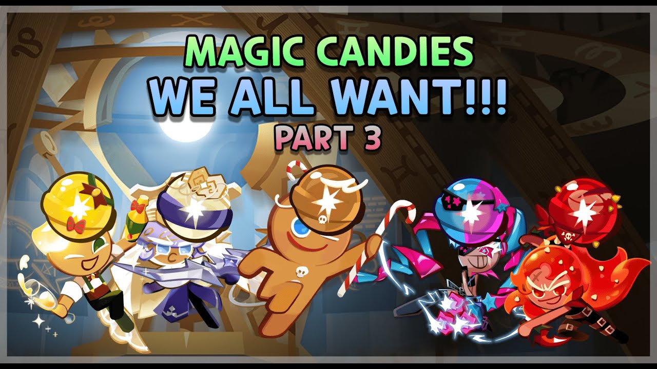ADDITIONAL Magic Candies we want in Cookie Run: Kingdom... Pt.3 - YouTube