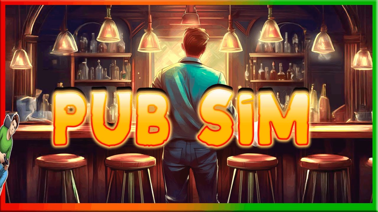 Start Your Own Pub Empire: PUB Sim! - YouTube
