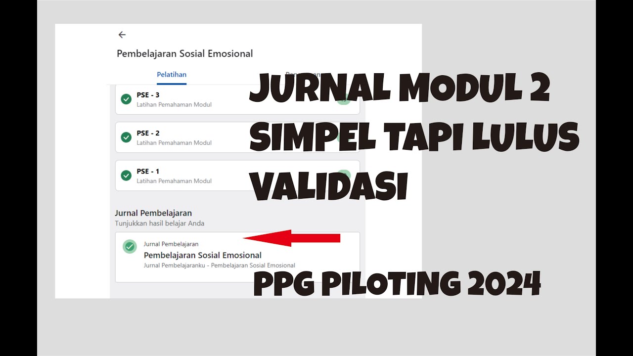 LULUS VALIDASI JURNAL MODUL 2 DI PMM PEMBELAJARAN SOSIAL EMOSIONAL PPG ...