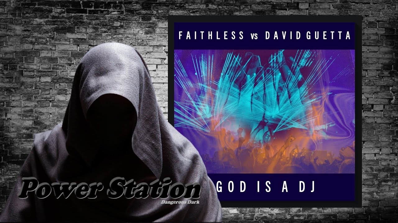 Faithless vs. David Guetta – God is A DJ (Extended Mix) [Ministry of ...