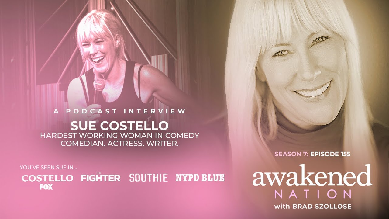 Kickin' Ass and Takin' Names with comedian Sue Costello - YouTube