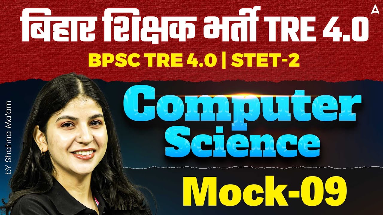 BPSC TRE 4.0 Computer Science Classes | Bihar STET-2 Computer Science ...