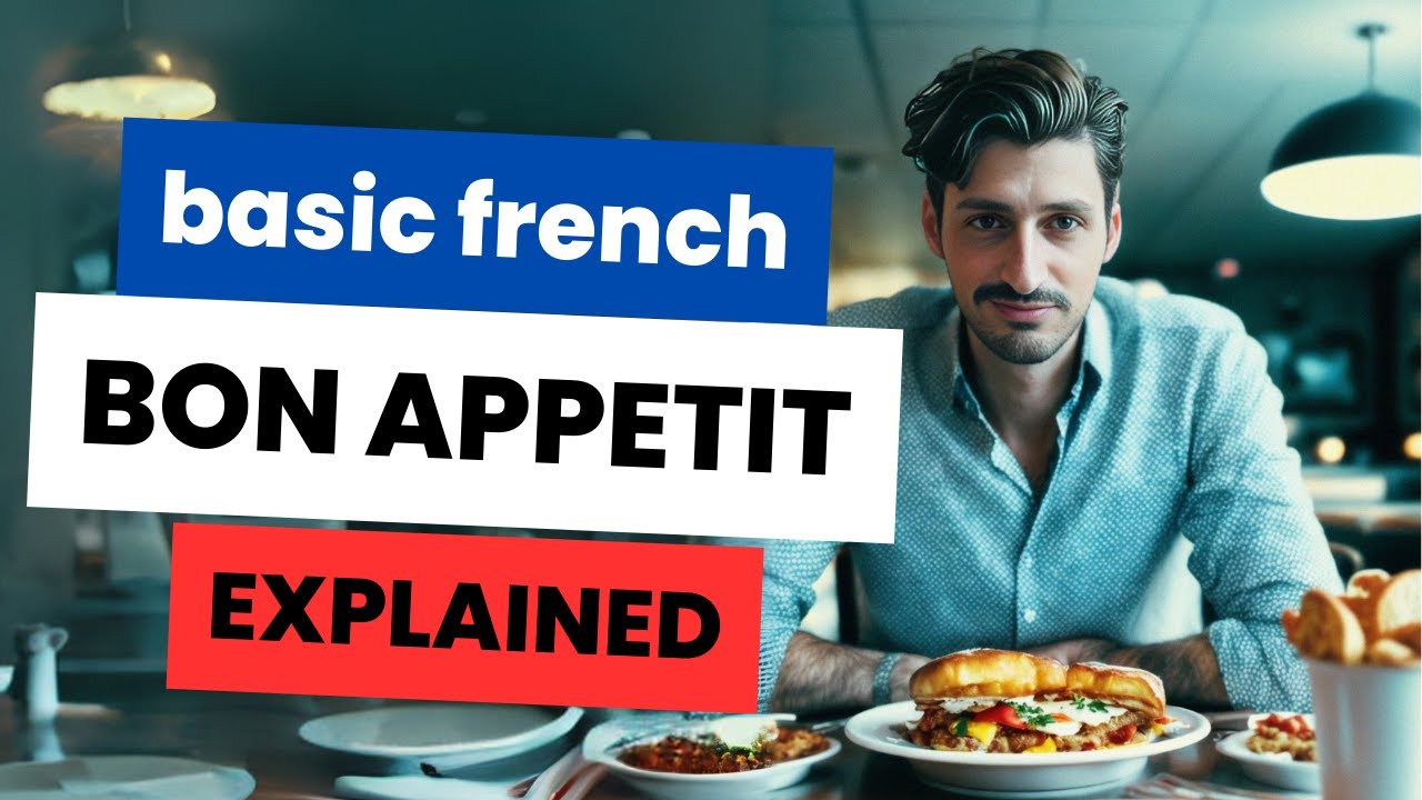Learn Basic French: Bon Appétit! (A1: Basic level) - YouTube