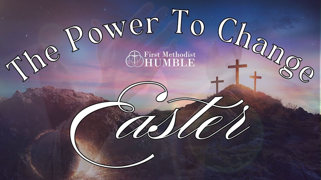 First Methodist Humble 9am Traditional Easter Celebration - YouTube