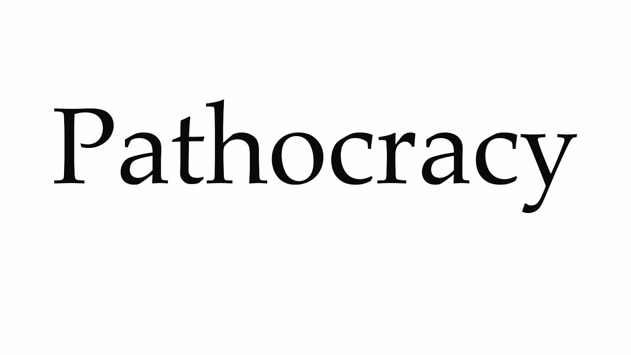 How to Pronounce Pathocracy - YouTube