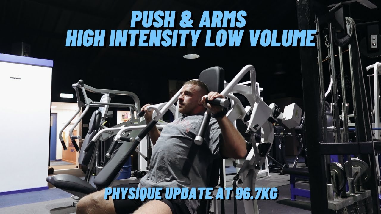 Push & Arms Session Walkthrough + Physique Update At 96.7kg - YouTube