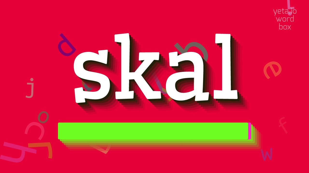 How to say "skal"! (High Quality Voices) - YouTube
