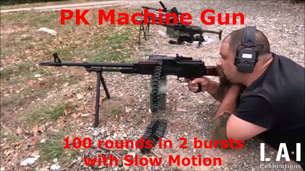 PK Machine Gun: full automatic shooting (with slow motion) - YouTube