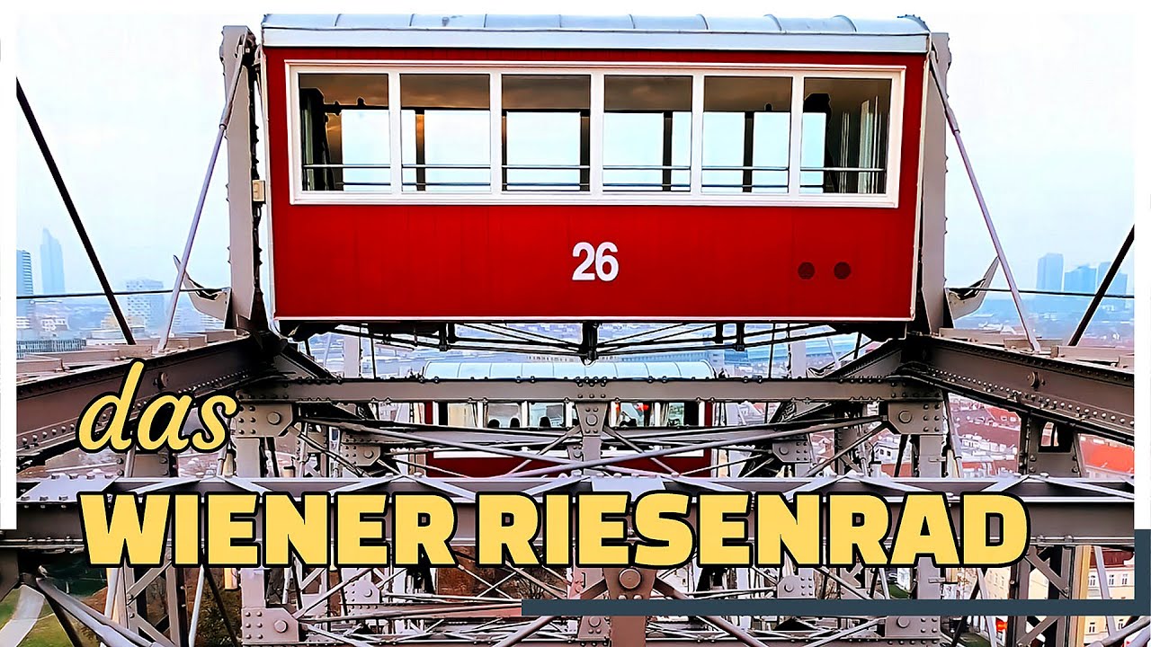 Wiener Riesenrad am Prater | ein Erlebnis | Wahrzeichen Wien - YouTube