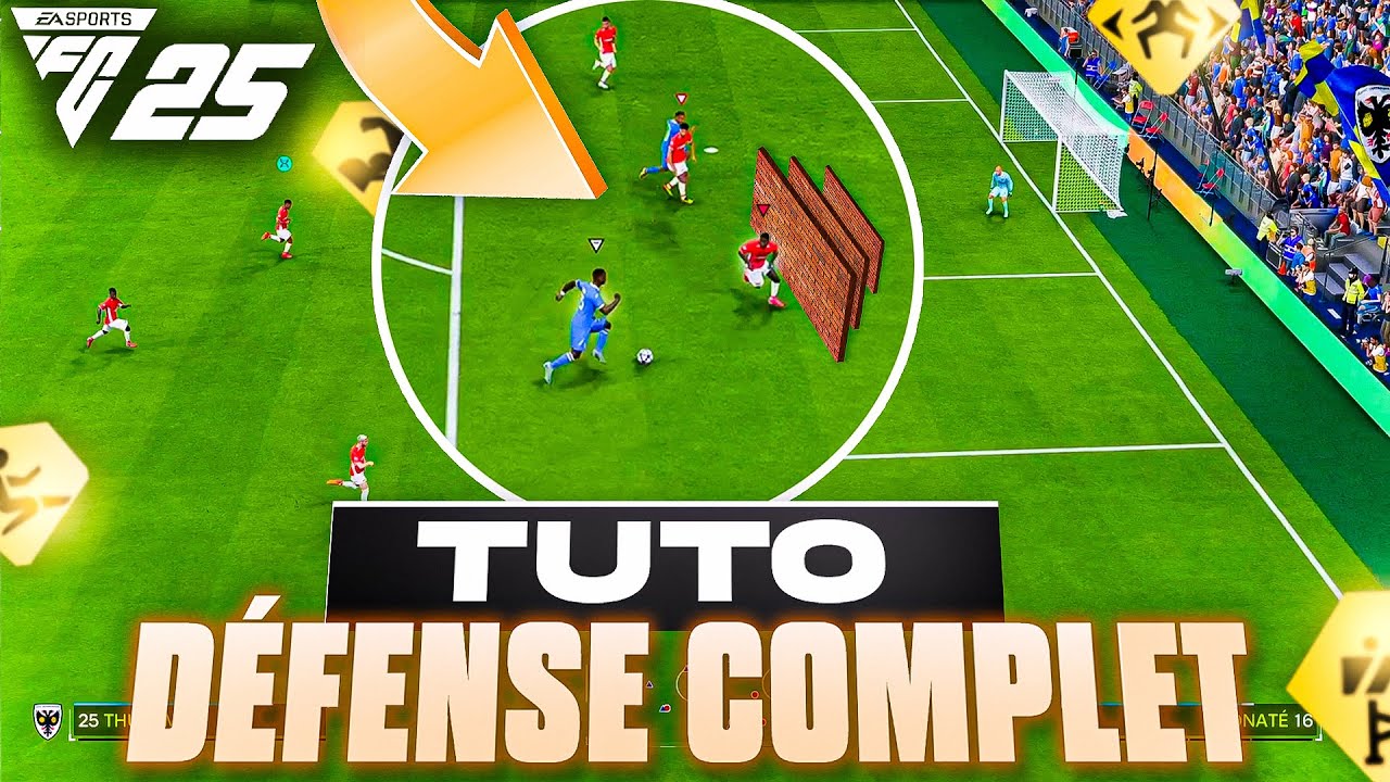 TUTO DÉFENSE FC 25 - Le Guide Complet pour BIEN DÉFENDRE 💪☑️ - YouTube