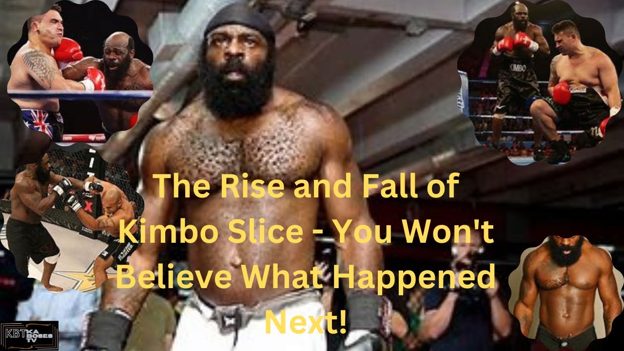 The Rise and Fall of Kimbo Slice - You Won't Believe What Happened Next ...
