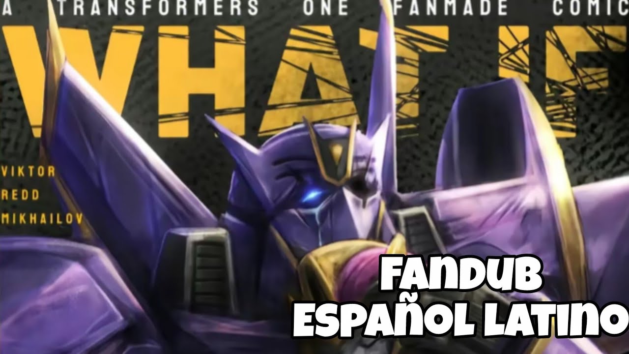 Transformers One: ¿Que pasaría si Megatronus reviviera? Comic fandub ...