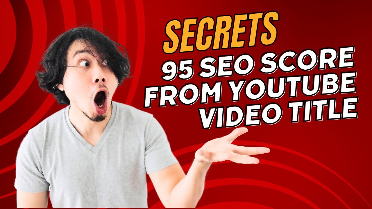 How to do 95 SEO Score from YouTube Video Title | ভিডিও Title থেকে 95 ...